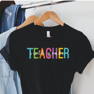 Sixth Grade Teacher Shirt School Shirts Back to School T-shirt Teacher ...