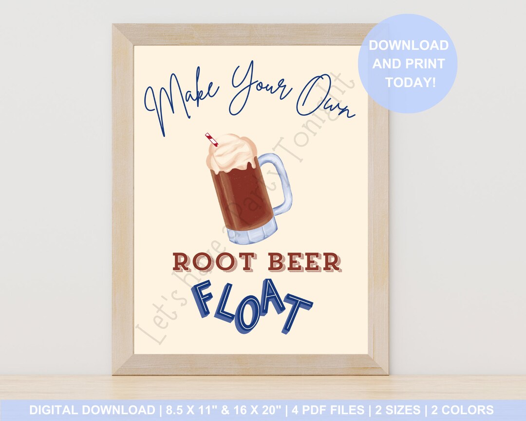 Root Beer Float Sign, Make Your Own Root Beer Float, Root Beer Float ...