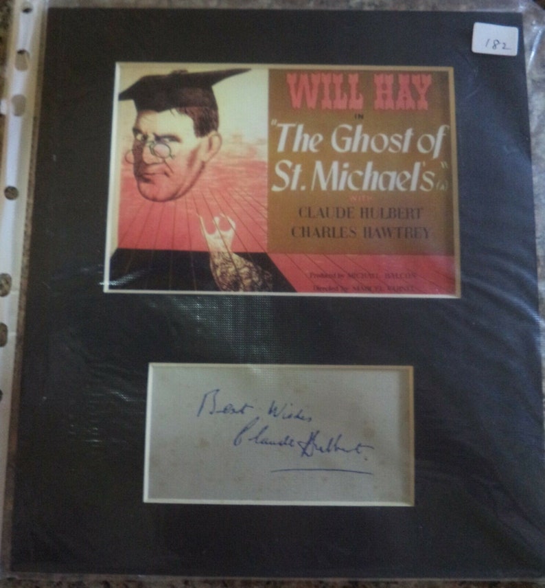 CLAUDE HULBERT (1900 – 1964) Autograph Mounted Display, Hand Signed ...