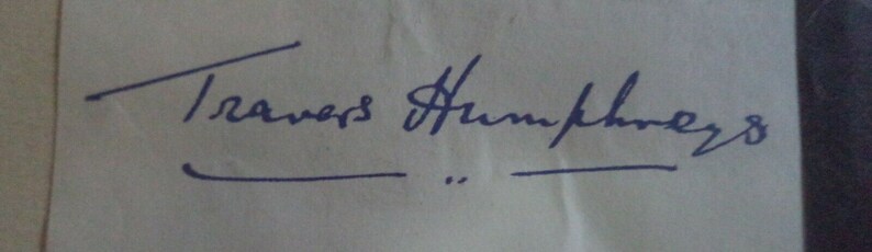 SIR TRAVERS HUMPHREYS 1867 1956 Autograph, Barrister/judge Oscar Wilde ...