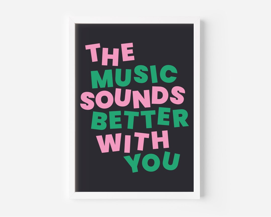The Music Sounds Better With You Lyric Print Stardust Inspired ...