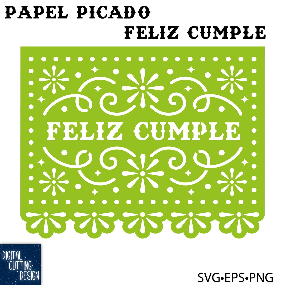 Papel Picado Feliz Cumple Flag Festa Decor Party Decor Cricut ...