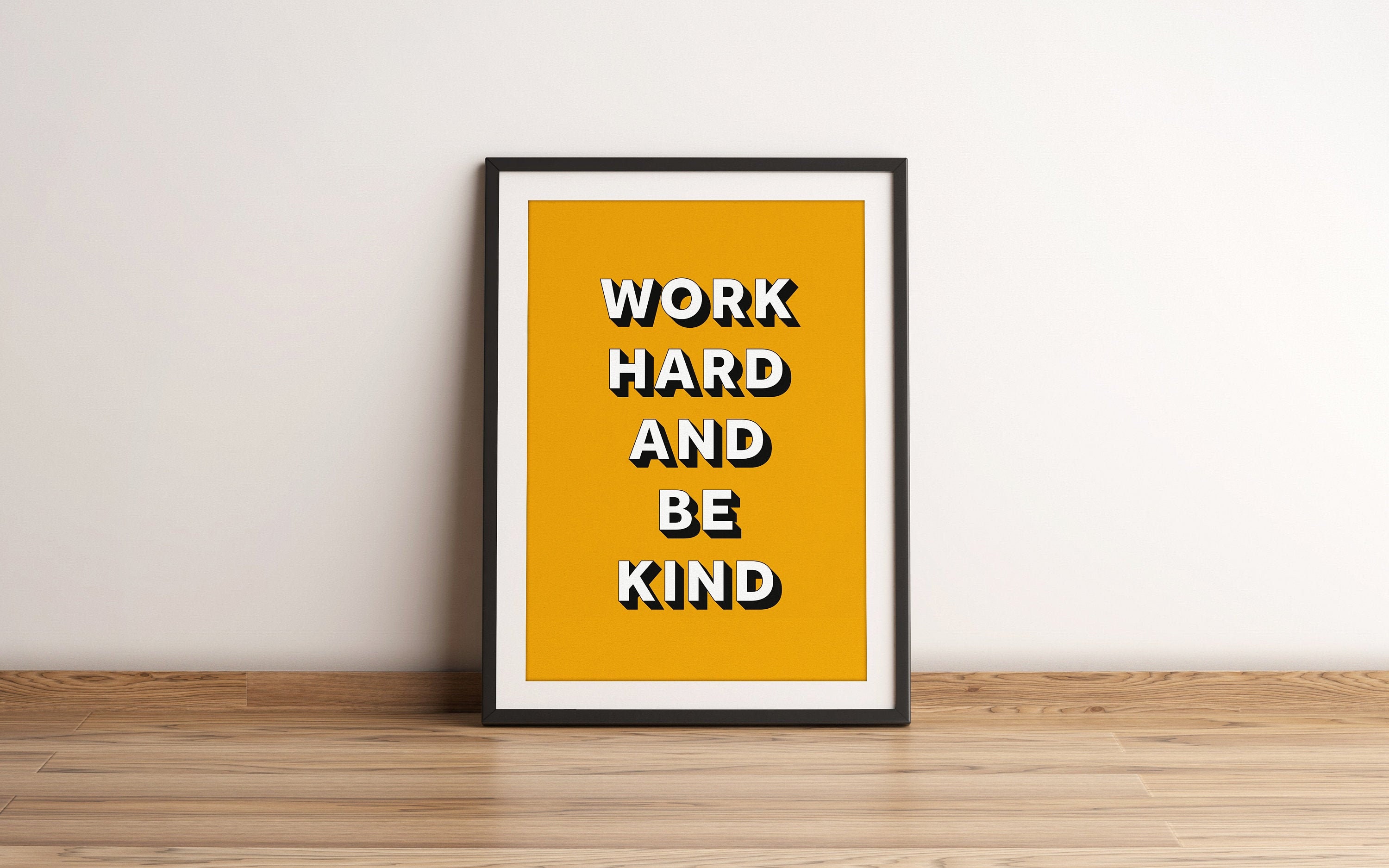 Work Hard and Be Kind | Quote Art Print - Etsy