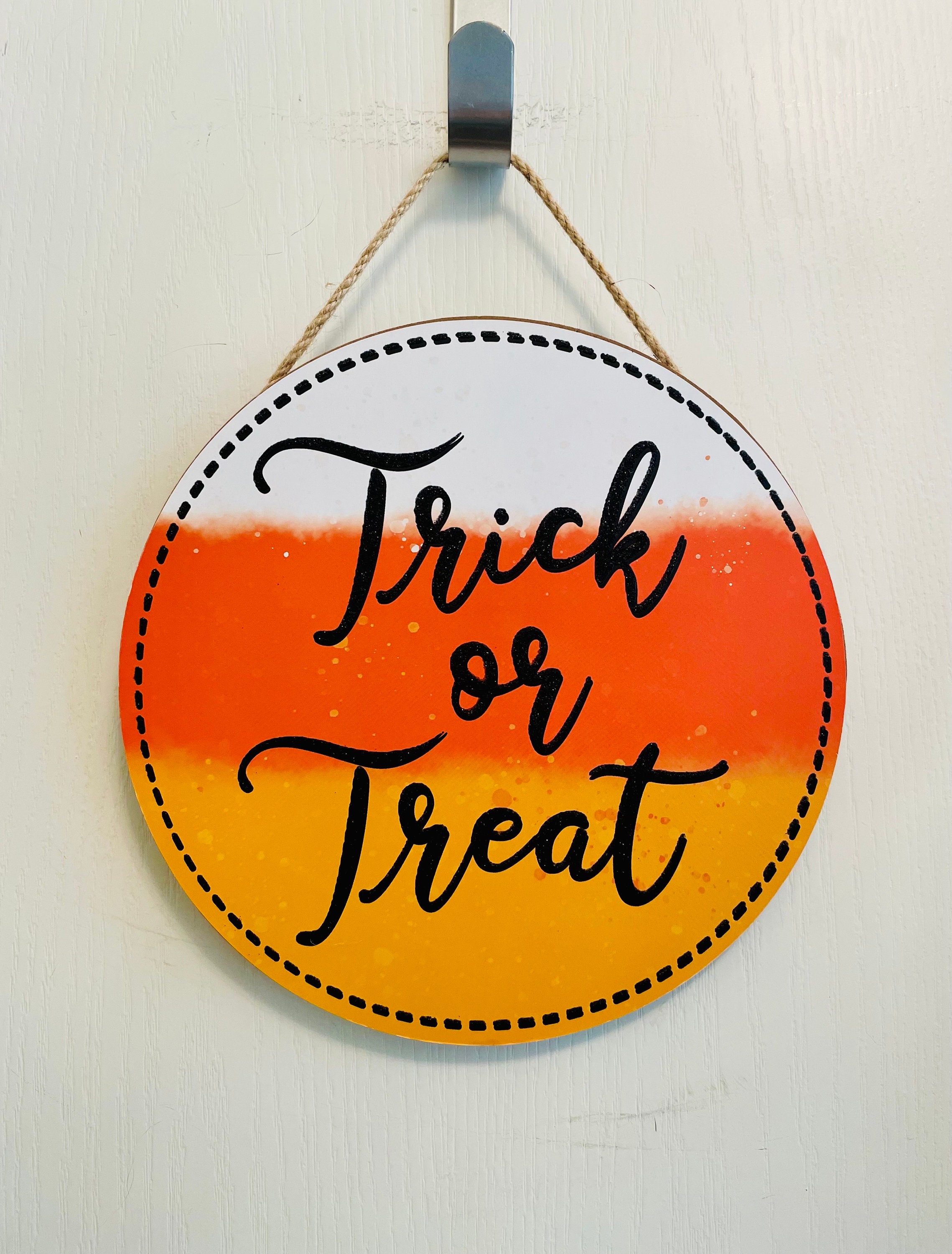 Candy Corn Trick or Treat Sign, Door Hanger, Wreath Embellishment ...