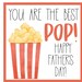 PRINTABLE Popcorn TAGS -father's Day, Popcorn, You Are the Best Pop ...
