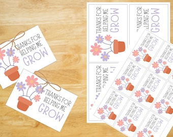 Teacher Appreciation Gift Tags Printable, Thank You for Helping Me Grow ...