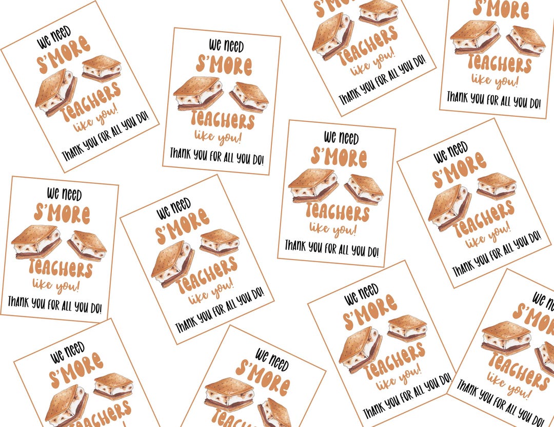 S'MORE Teachers Like You Tags - Cute Teacher Appreciation Gifts, Thank ...