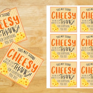This May Sound CHEESY - Cheesy Thank You Tag, Teacher Appreciation ...