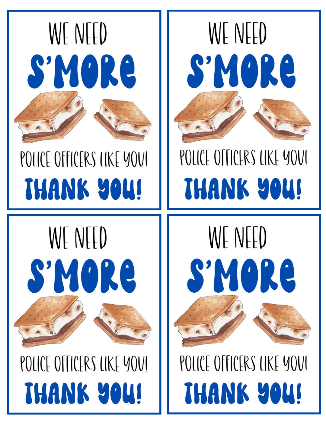 We Need SMORE Police Officers Like You, Thank You Tags, Police ...