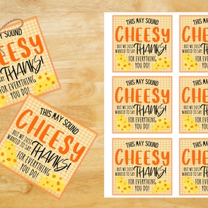 This May Sound CHEESY - Cheesy Thank You Tag, Teacher Appreciation ...