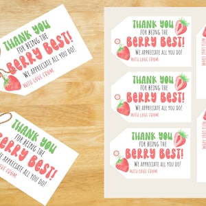 PRINTABLE Teacher Appreciation Tags, BERRY, Thank You, the Berry Best ...