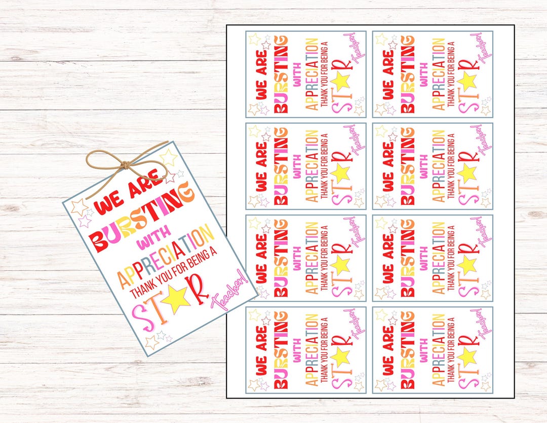 Printable Gift Tags for Teachers: Bursting With Appreciation, Thank You ...