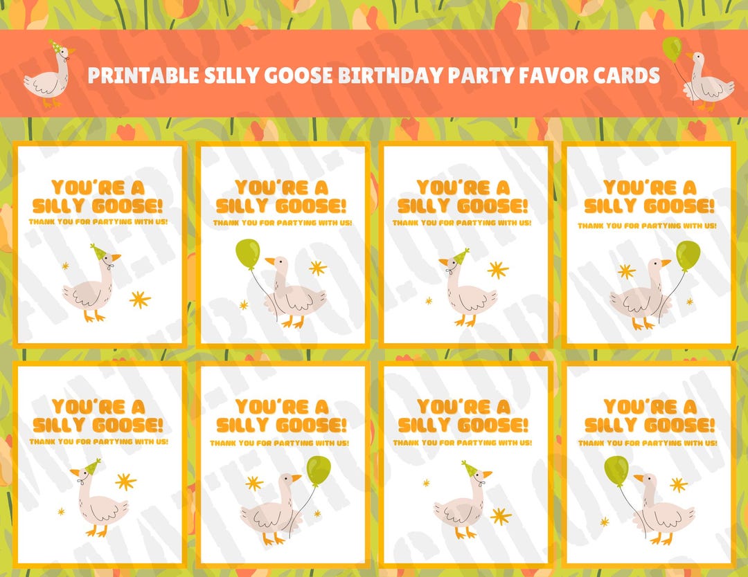 Printable Silly Goose Party Favor Cards, Kids Birthday, Birthday Party ...