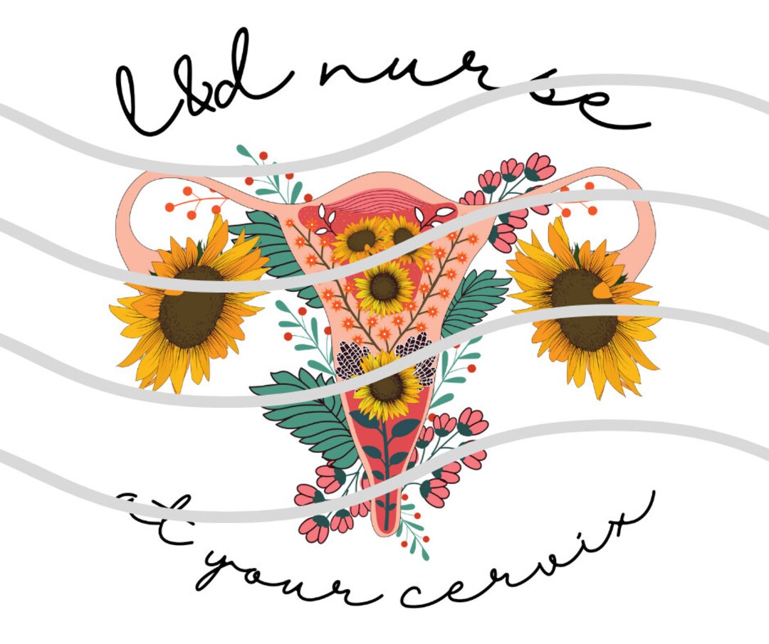 L&D Nurse at Your Cervix PNG File Svg Dtf Digital Download - Etsy