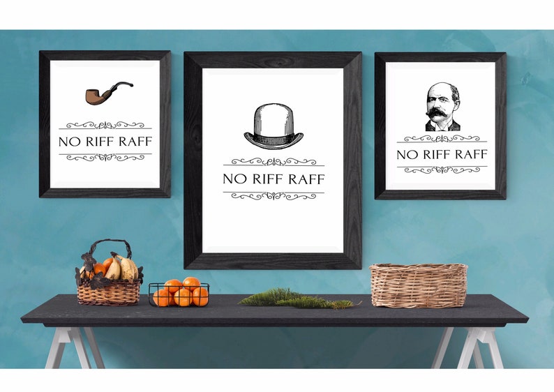 Set of 3 Welcome Sign No Riff Raff Ice Breaker Funny Printable Wall Art ...