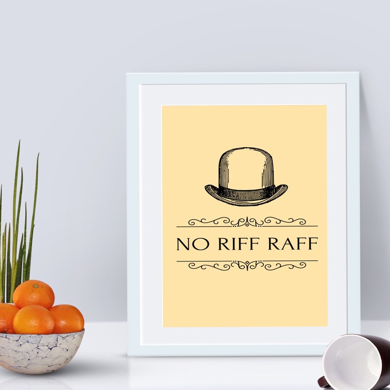 Set of 3 Welcome Sign No Riff Raff Ice Breaker Funny Printable Wall Art ...