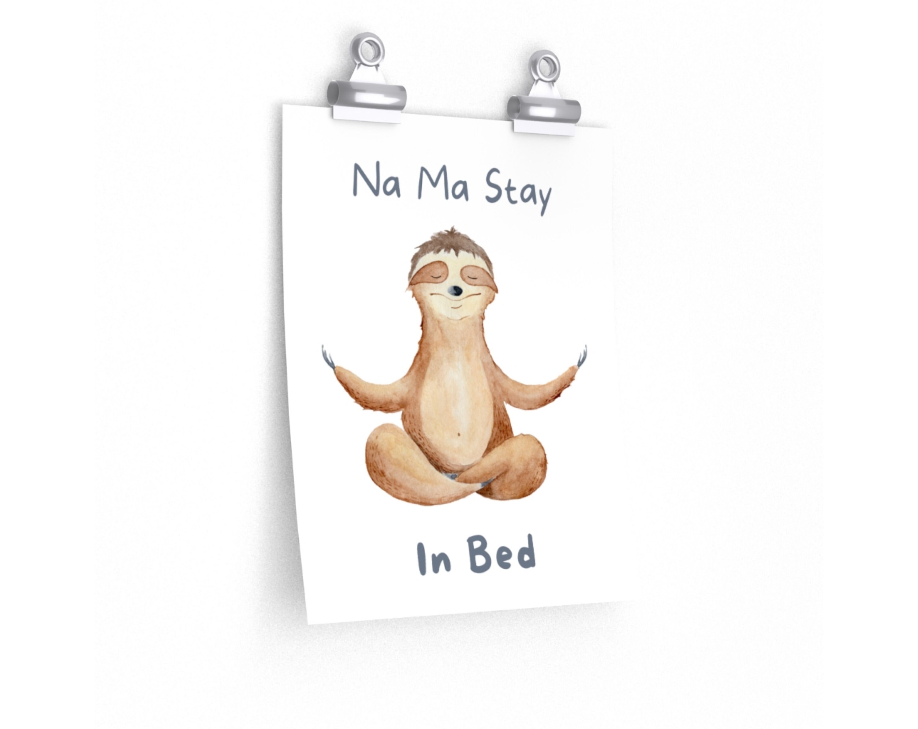 DIY Namastay in Bed Printable Art, Na Ma Stay in Bed, Namaste Digital ...