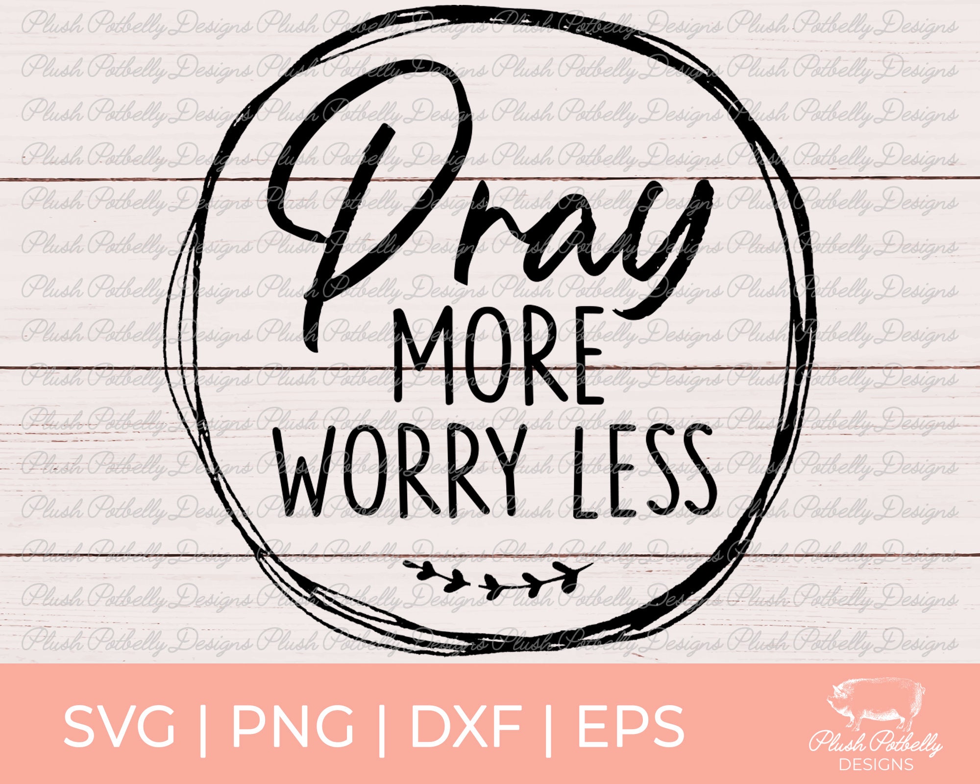 Pray More Worry Less SVG Pray Svg Faith Svg Christian Svg | Etsy