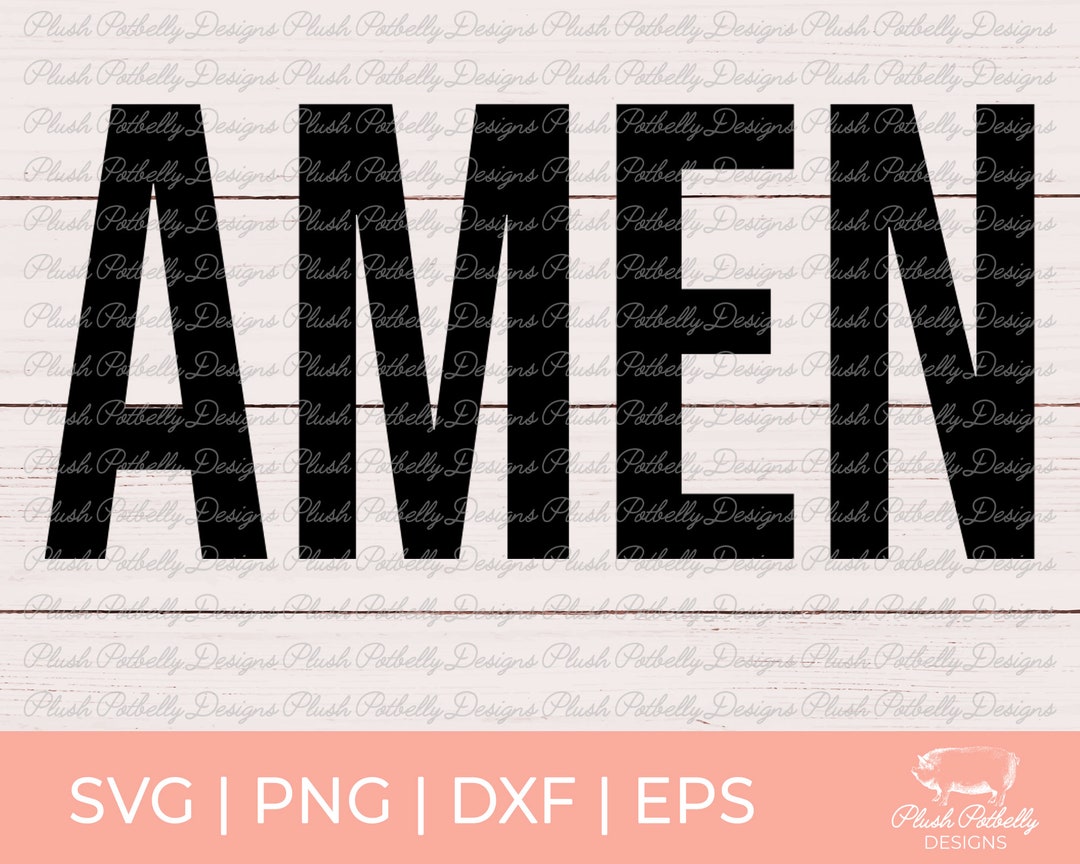 Amen SVG, Christian Svg, Mom Svg, Christian Svg, Faith Svg, Silhouette ...
