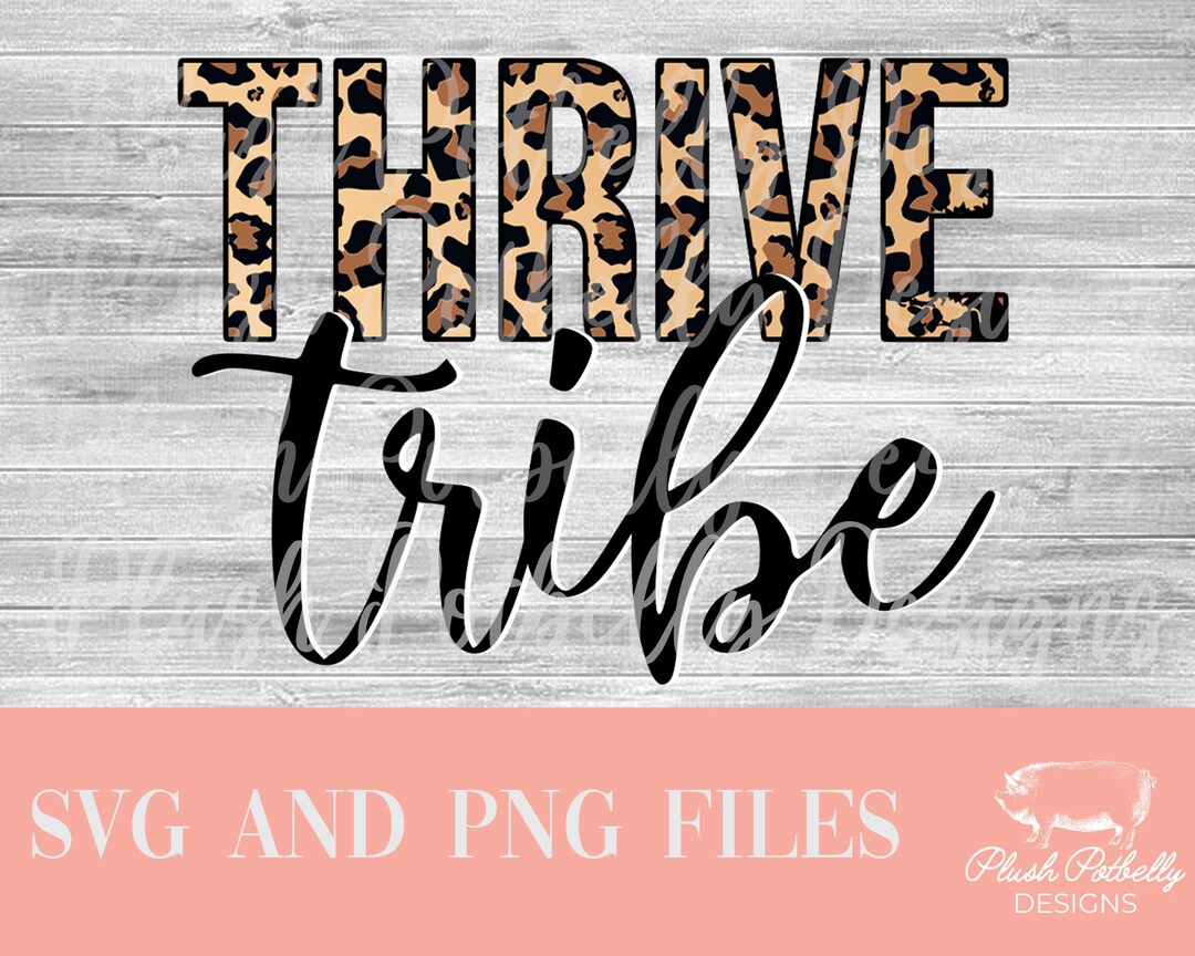 Thrive Tribe PNG ONLY - Etsy