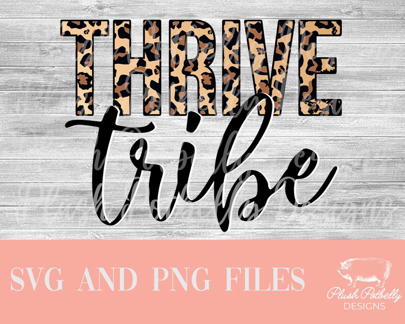 Thrive Tribe PNG ONLY - Etsy