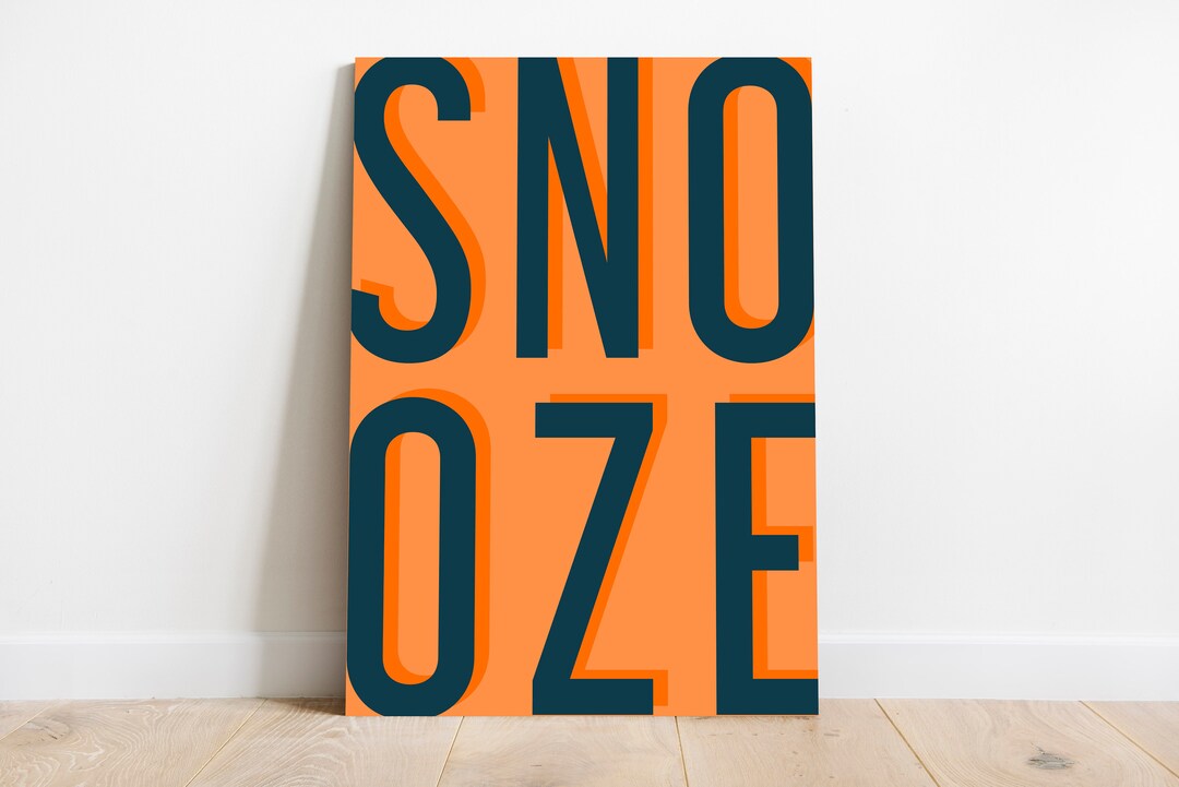Snooze Print Sleep Print Big Text - Etsy