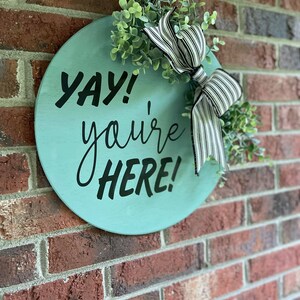 Yay You're Here Door Sign Gift Idea Housewarming Gift Shower Gift ...