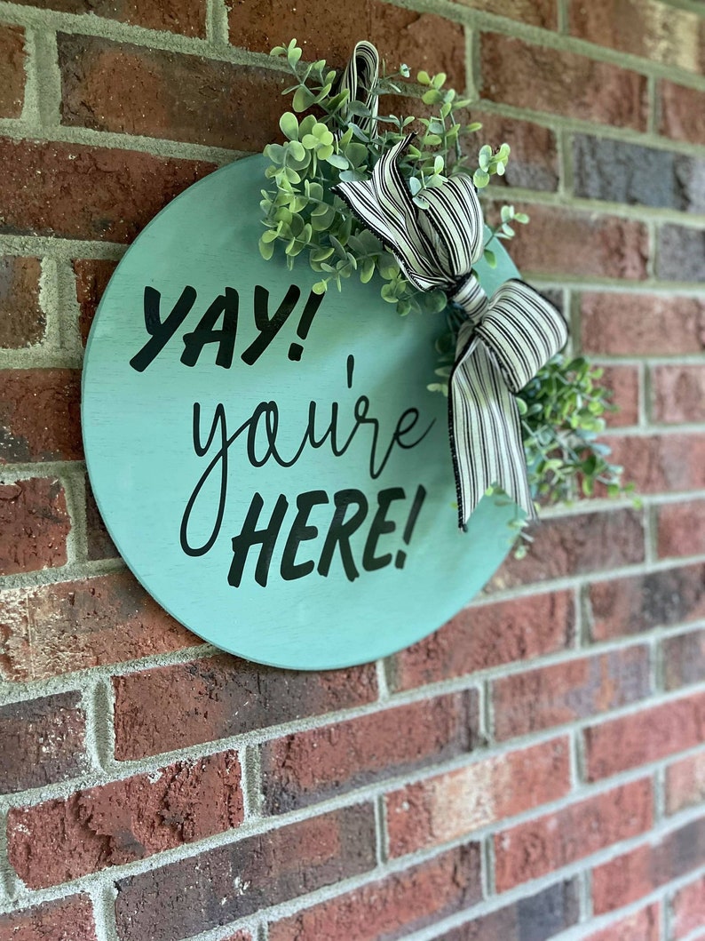 Yay You're Here Door Sign Gift Idea Housewarming | Etsy