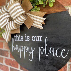 This is Our Happy Place Door Sign/ This is Our Happy Place Wreath/ This ...