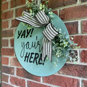 Yay You're Here Door Sign Gift Idea Housewarming Gift Shower Gift ...