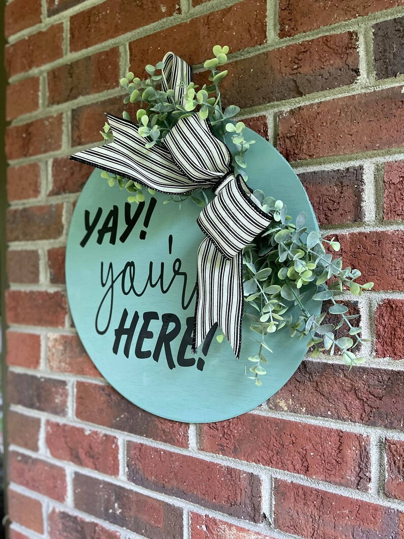Yay You're Here Door Sign Gift Idea Housewarming | Etsy