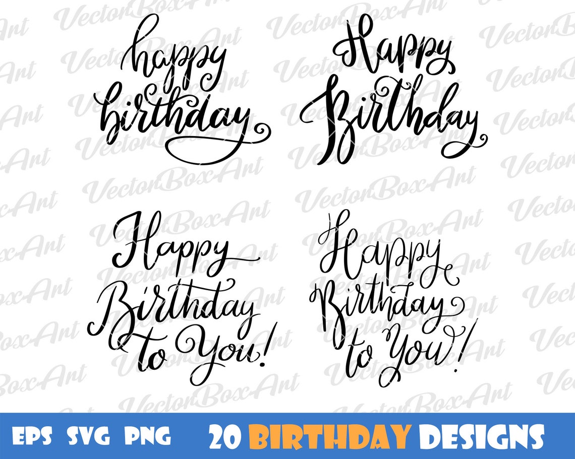 20 Happy Birthday Designs Svg, Birthday Lettering Phrases Png, Happy ...
