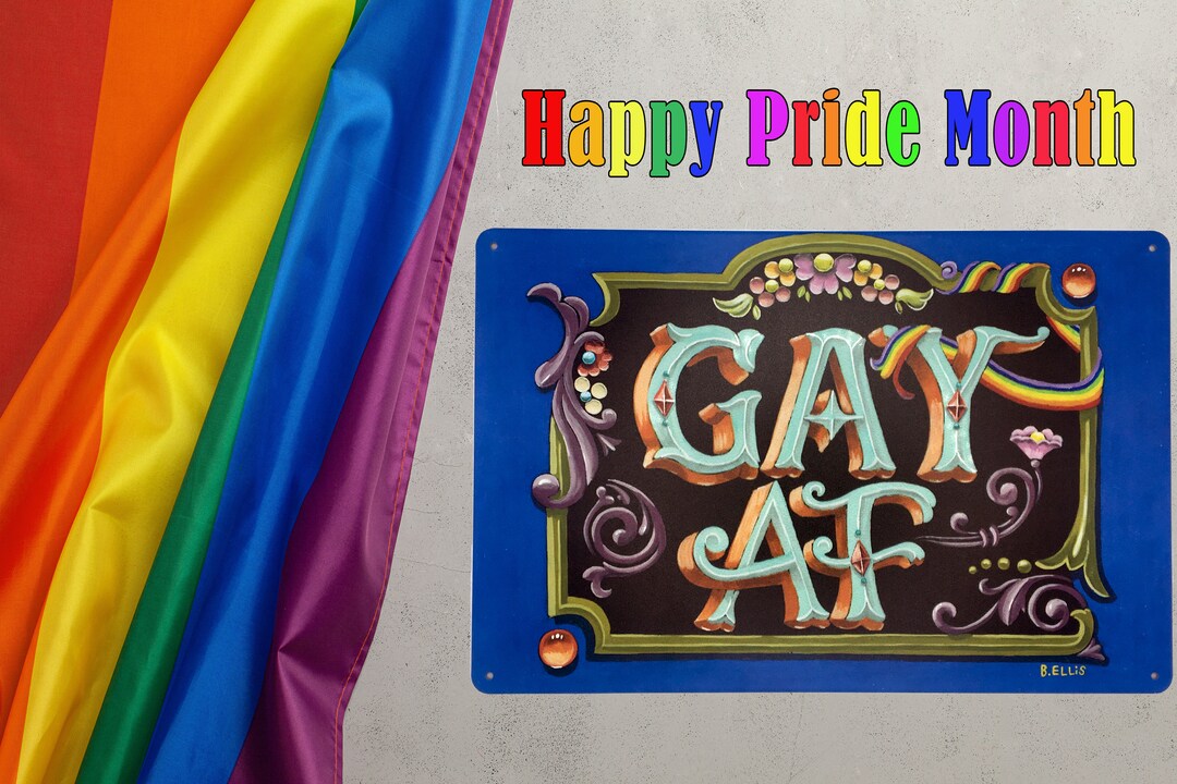 Gay AF Sign: Hand-painted Metal LGBTQ Pride Decor - Etsy
