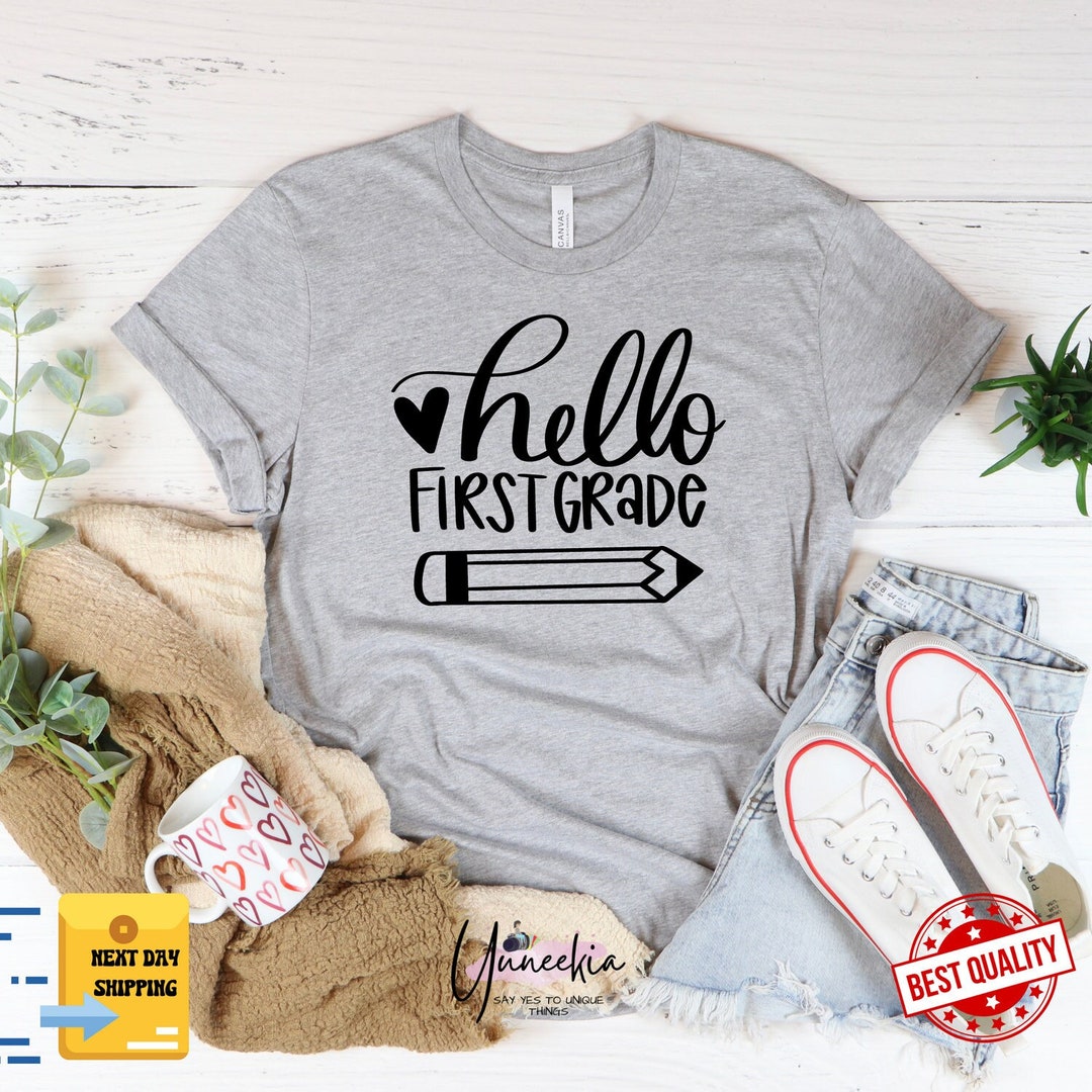 Hello First Grade First Grade Shirt Teacher Shirt 1st Grade - Etsy