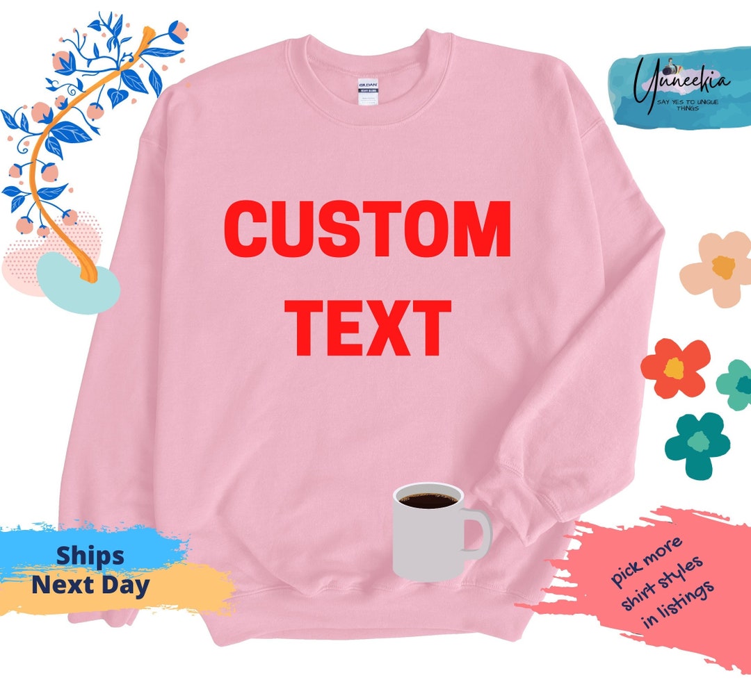Custom Text Sweatshirt Your Text Sweatshirt Matching - Etsy