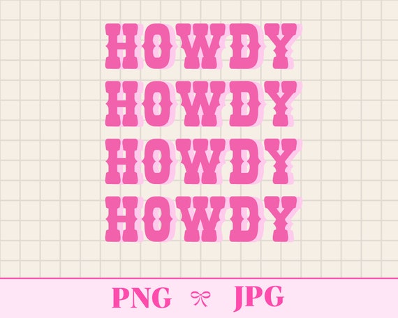 Howdy Png Howdy Digital Art Preppy Png Southern Png - Etsy