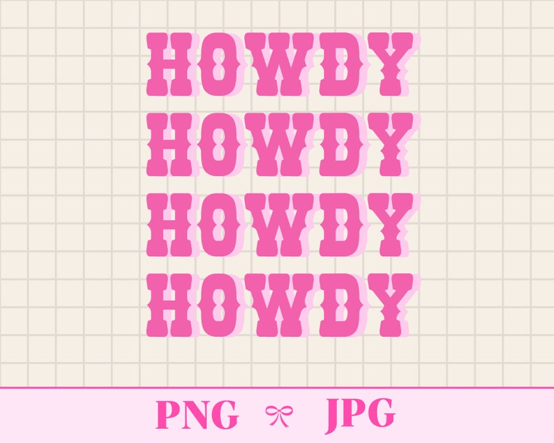 Howdy Png Howdy Digital Art Preppy Png Southern Png Howdy Sublimation ...
