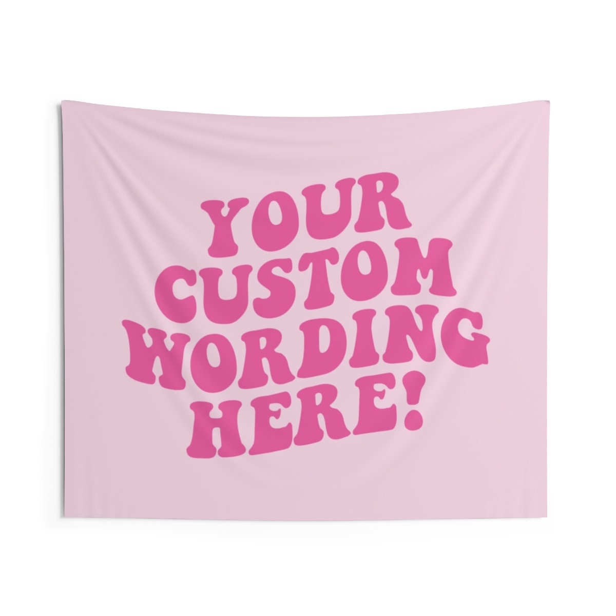 Custom Wording Pink Wall Tapestry, Bedroom Decor, Living Room, Dorm ...