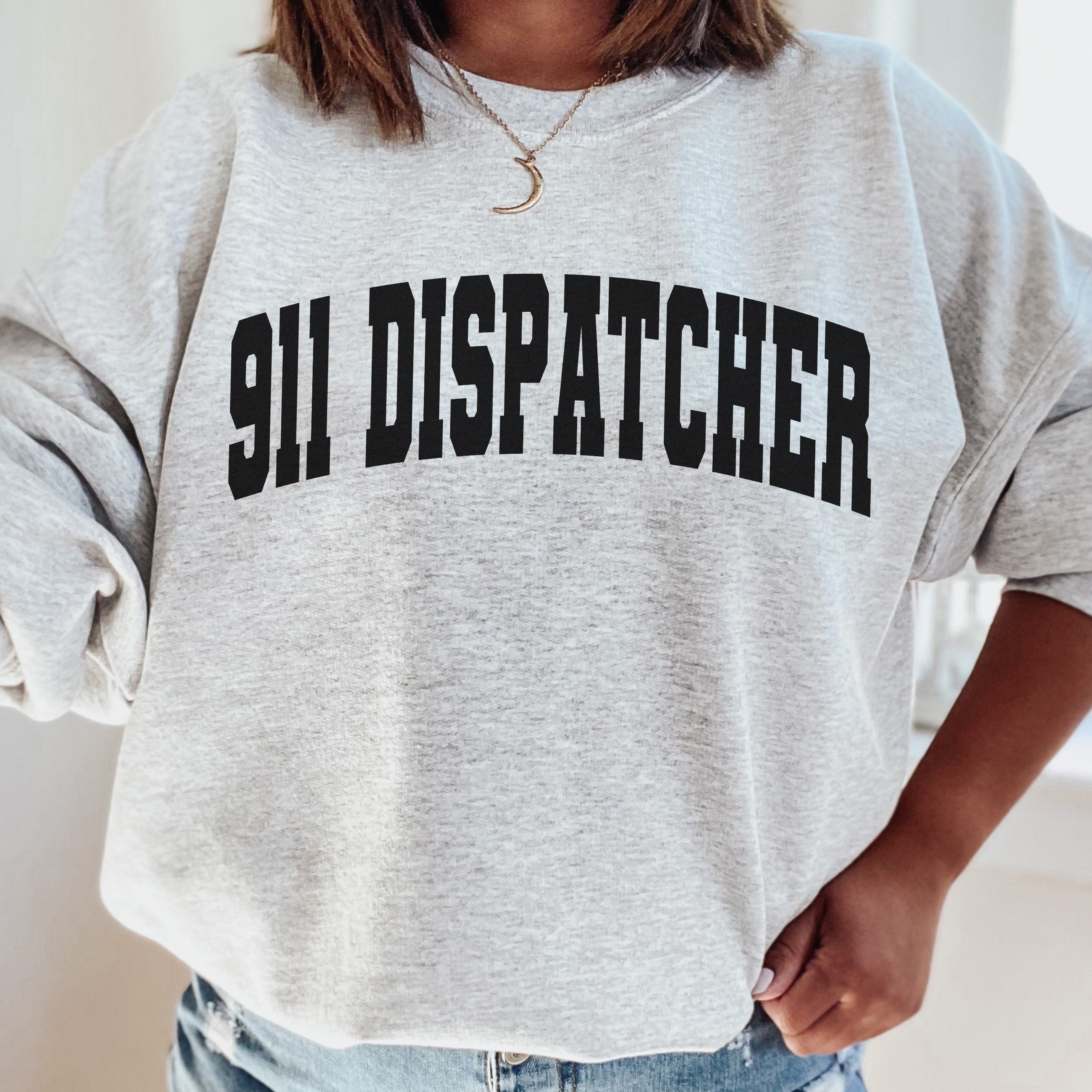 911 Dispatcher Crewneck Sweatshirt Shirt 911 Dispatcher Gift - Etsy