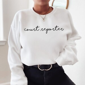 Court Reporter Sweatshirt Crewneck Stenographer Stenography Sweatshirt ...