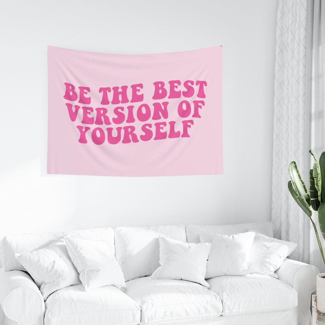 Be the Best Version of Yourself Pink Wall Tapestry, Bedroom Decor ...