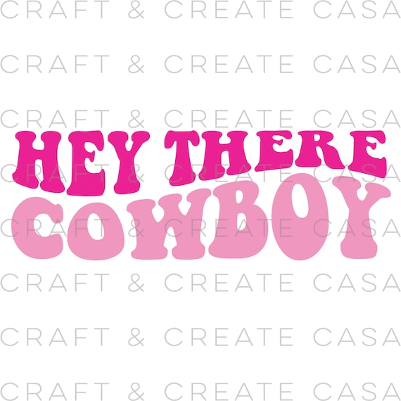 Wavy Hey There Cowboy PNG Sublimation Design Digital - Etsy