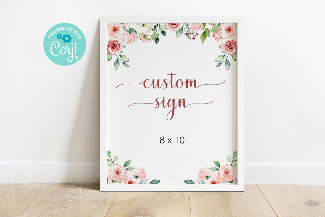 Editable Floral Custom 8 X 10 Sign - Etsy