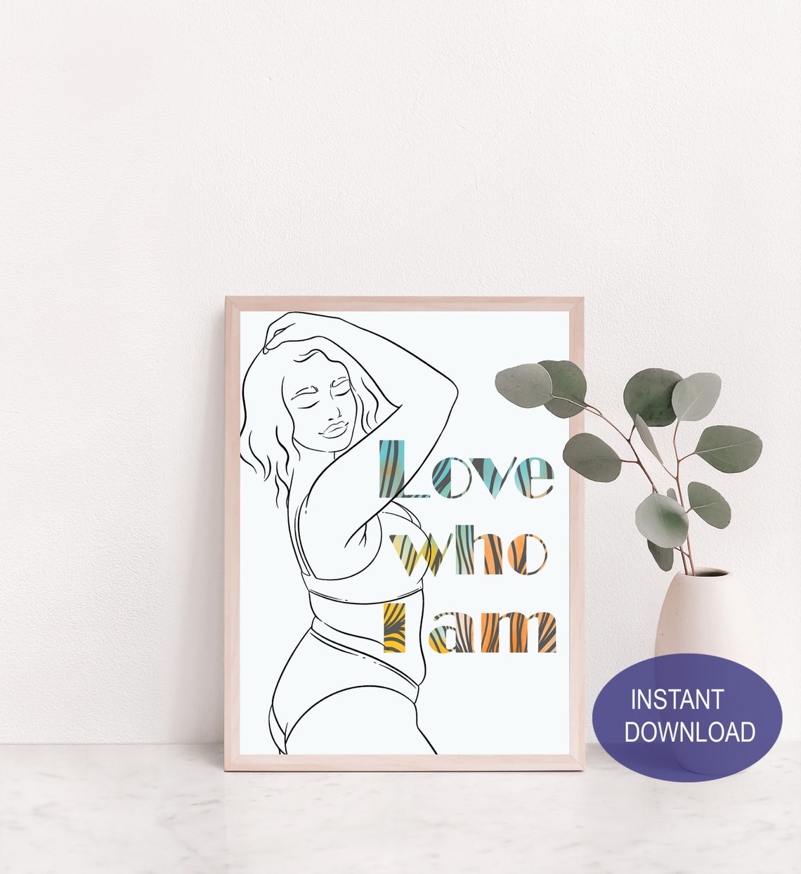 Love Who I Am Printable. Digital Download. Body Confidence. - Etsy