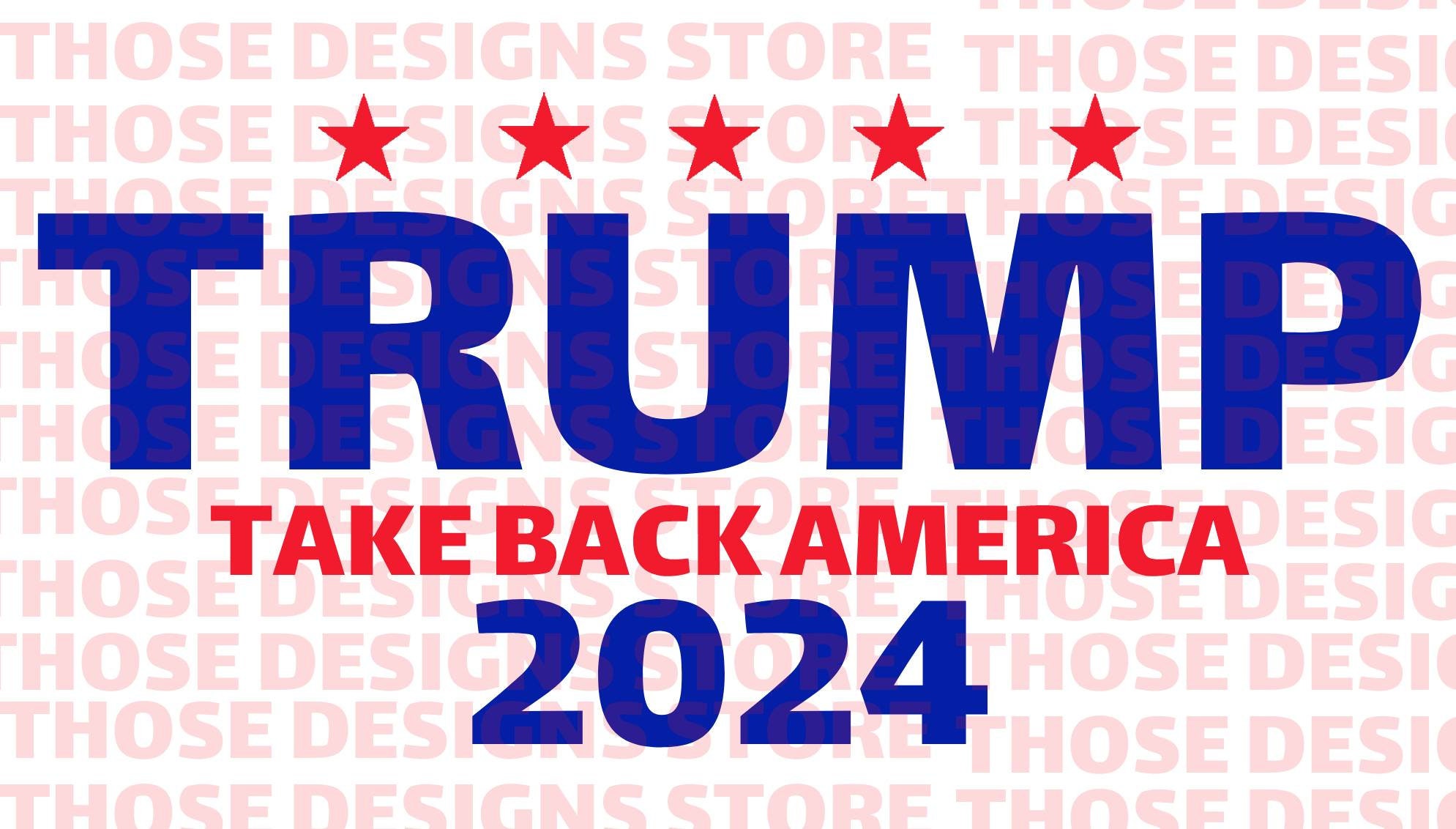 Trump 2024 PNG Take Back America - Etsy