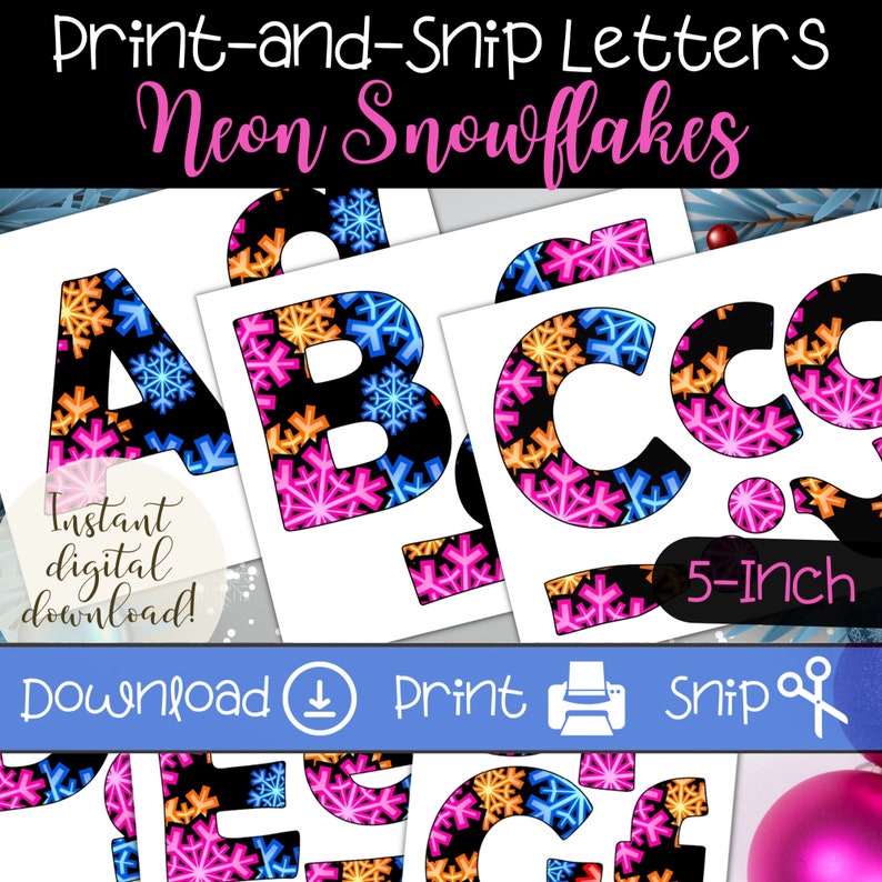Neon Snowflakes Printable Bulletin Board Letters and Numbers, 5 Inch ...