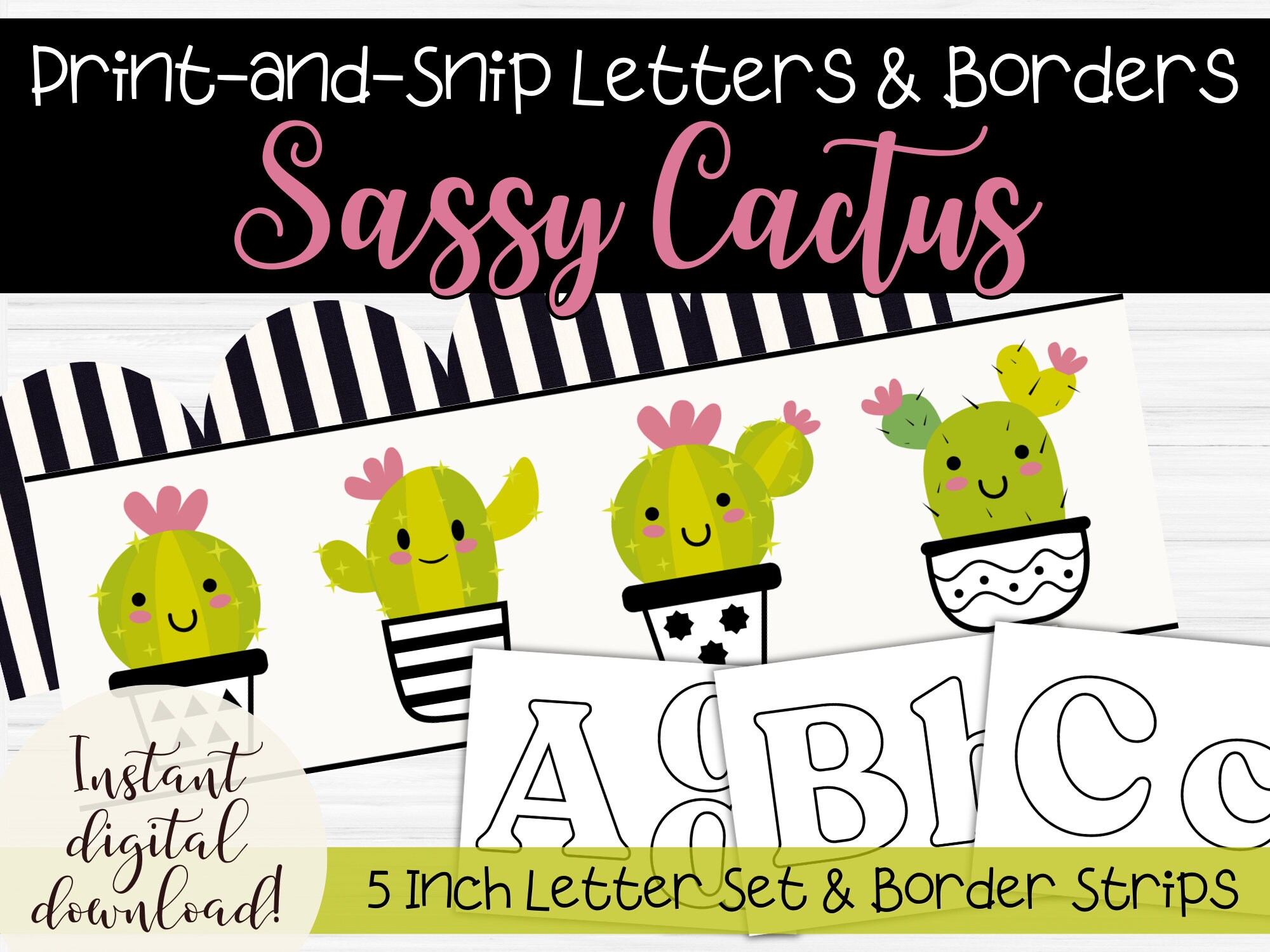 Cactus Bulletin Board Set Printable 5 Inch Letter Set & Border Strips ...