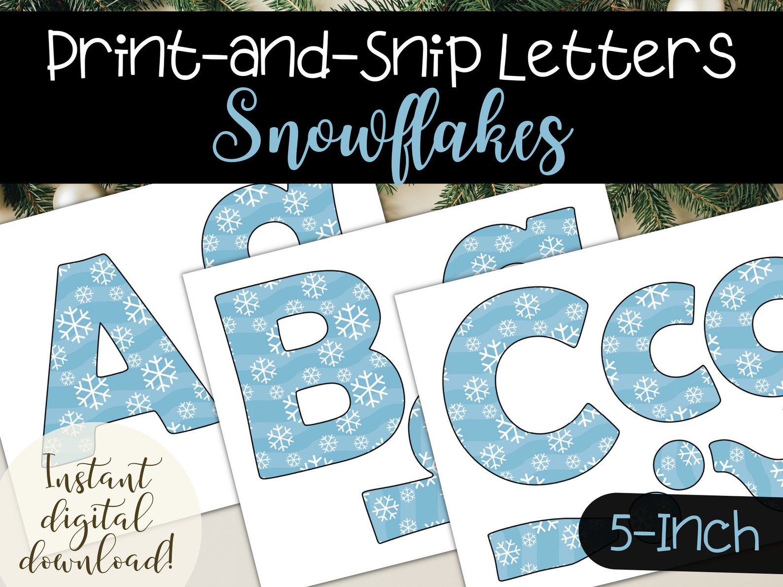 Snowflake Flurries Print and Cut Bulletin Board Letter Set for Winter ...