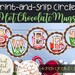 Printable Bulletin Board Letters for Winter Hot Chocolate Mug Circle ...