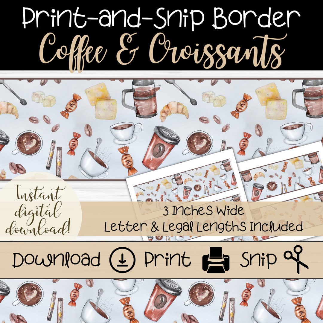 Coffee & Croissants Bulletin Board Border for Teachers | Printable ...